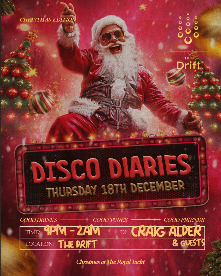 Disco Diaries in The Drift - The Royal Yacht